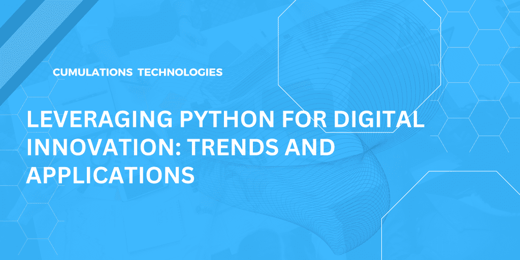 Leveraging Python For Digital Innovation: Trends And Applications